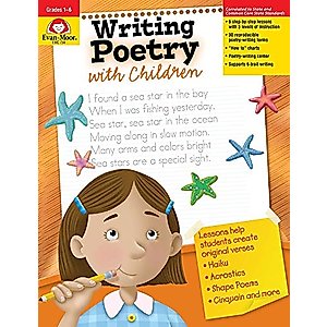 Evan-Moor Writing Poetry with Children, Grade 1-6 Activity Book - Supplemental Teaching Resource Workbook Inspires Poets (Writing Skills Essentials)