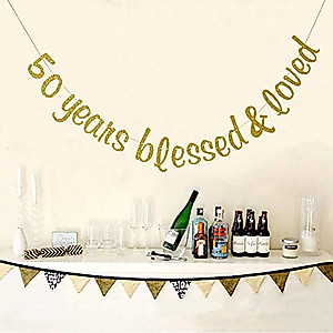 50 Years Blessed & Loved Bunting Banner - 50th Anniversary Birthday Wedding Party Decorations - Gold Glitter