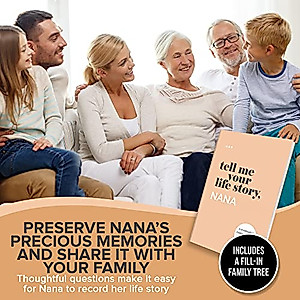 Tell Me Your Life Story, Nana: A Grandmother’s Guided Journal and Memory Keepsake Book (Tell Me Your Life Story® Series Books)