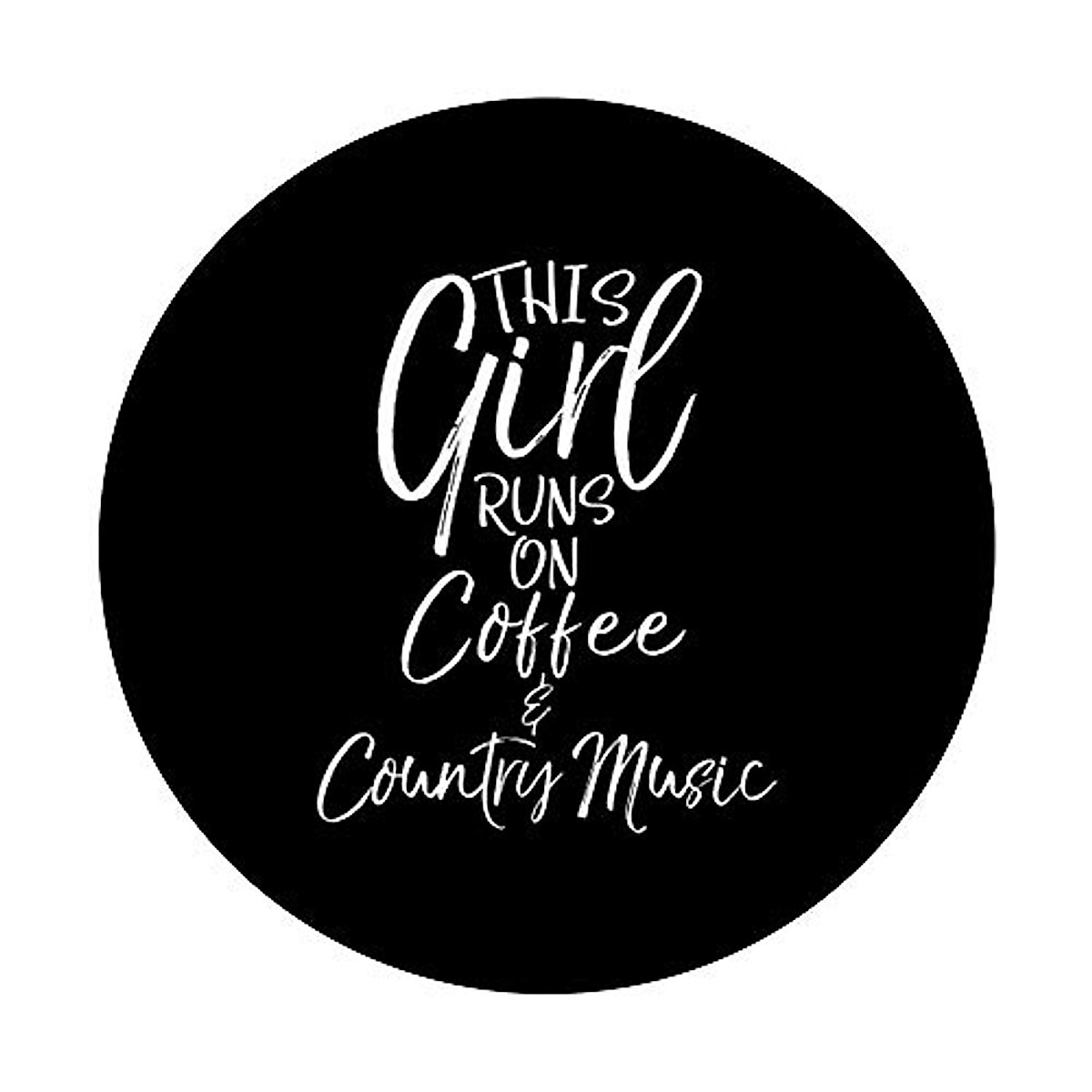 Cute Country Gift This Girl Runs on Coffee & Country Music PopSockets PopGrip: Swappable Grip for Phones & Tablets
