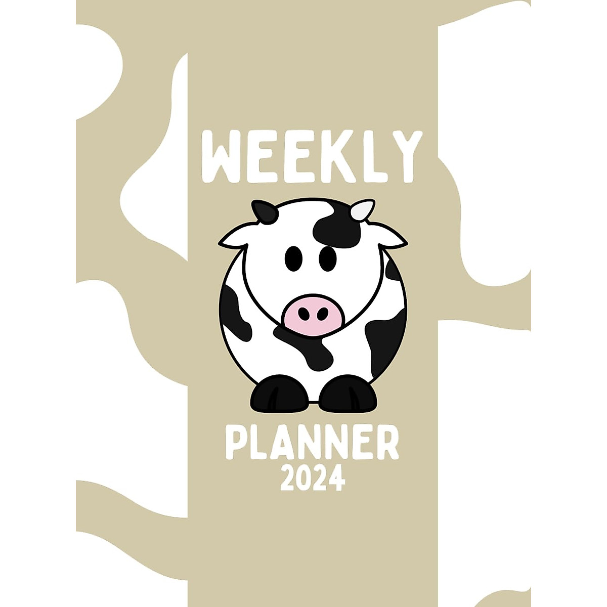 Weekly Cow Planner 2024: Large One Year Monthly Planner From January 2024 to December 2024 (12 Months) With Federal Holidays | Monthly Weekly Agenda & Schedule Organizer | Planner For Cows Lovers