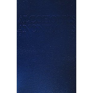 Alcoholics Anonymous: Large Print