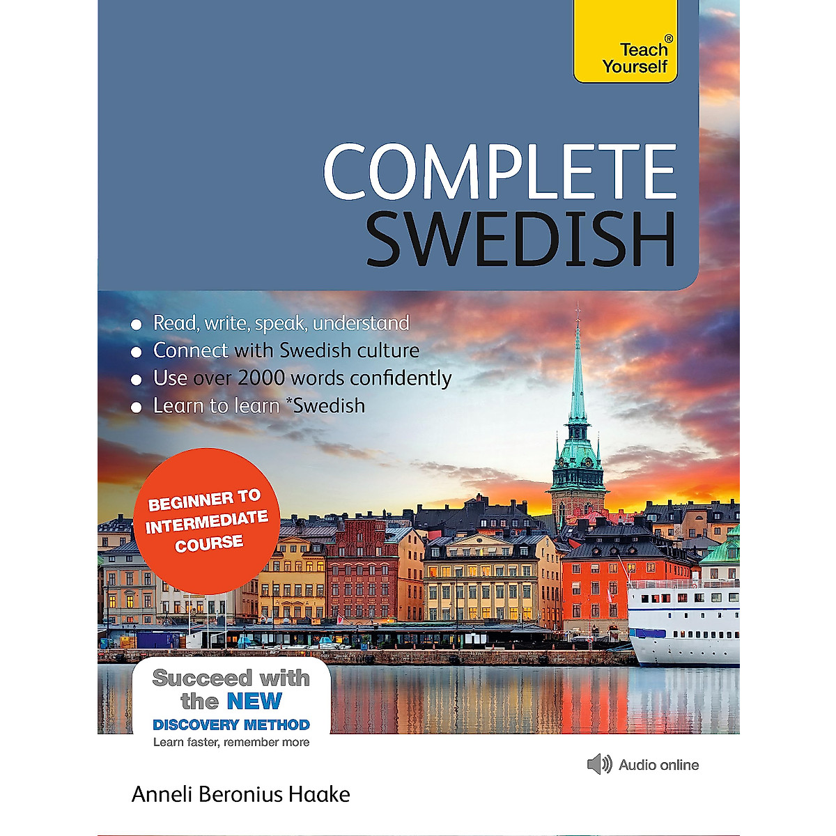 Complete Swedish Beginner to Intermediate Course: Learn to read, write, speak and understand a new language with Teach Yourself (Complete Language Courses)