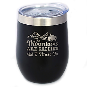 Mountains Are Calling - Wine Tumbler Glass with Sliding Lid - Stemless Stainless Steel Insulated Cup - Outdoor Hiking & Camping Gift - Black