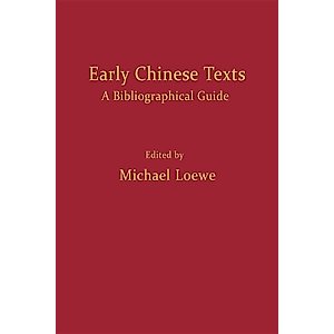 Early Chinese Texts: A Bibliographic Guide (Early China Special Monograph) (English and Chinese Edition)