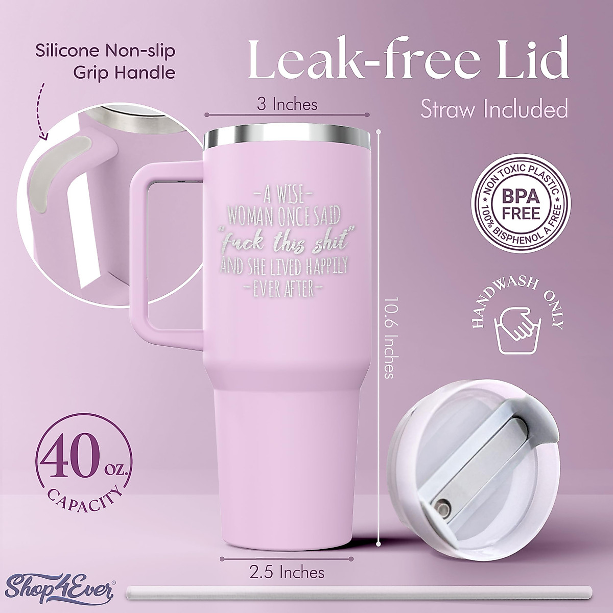 A Wise Woman Once Said F This And She Lived Happily Ever After Engraved Insulated Stainless Steel Tumbler with Handle, Lid, and Straw 40 oz. Funny Divorce Retirement Feminist Gift (Lavender)