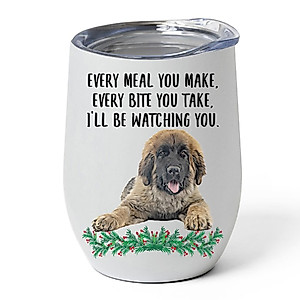 Leonberger Puppy Wine Tumbler 12oz - Stainless Steel With Lid - Funny Saying Every Meal You Make Every Bite You Take - Gifts for Dog Lovers