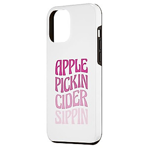 iPhone 14 Pro Max Apple Pickin Cider Sippin Case