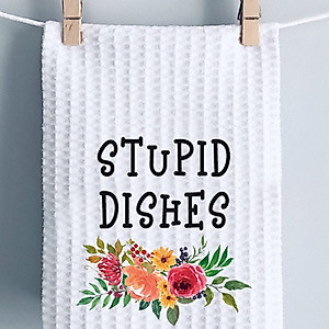 PWHAOO Funny Kitchen Towel Dish Towel Stupid Dishes Funny Sayings Farmhouse Decor (Stupid Dishes T)