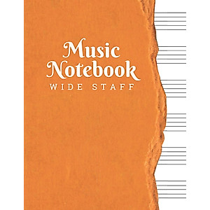 Music Notebook Wide Staff: Blank Sheet Music Writing Notebook For Beginners And Intermediate, Music Manuscript Paper With. 120 Pages 6 Staves Per ... Gift For A Music Producer Or Teacher]