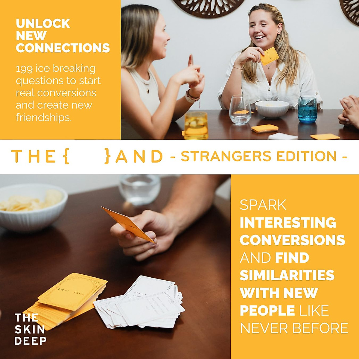 {THE AND} Strangers Edition - Conversation Starter Card Game - Fun Getting to Know You Game - Ice Breakers to Reduce The Space Between You and a Stranger - Questions to Make a Friend by The Skin Deep