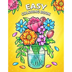 Easy Coloring Book: Large Print Designs for Adults and Seniors with 50 Simple Images of Animals, Flowers, Food, Objects, and More! (Easy Coloring Books)