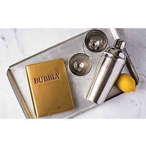 Bubbly: A Collection of Champagne and Sparkling Cocktails (Celebrate In Style with over 60 Festive Cocktail Recipes)