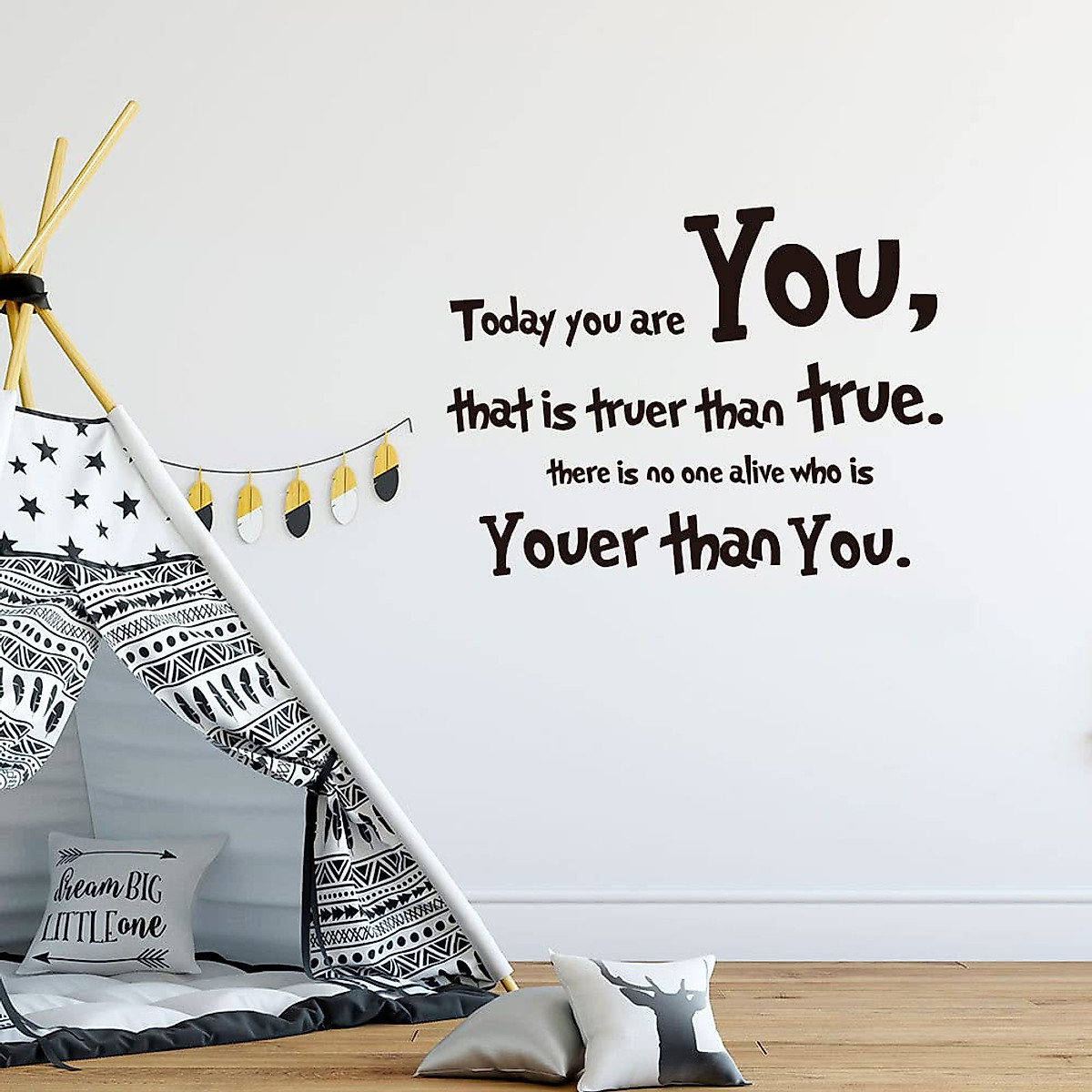 ADECNS Today You are You Wall Decal That is Truer Than True There is No One Alive Who is Youer Than You Wall Stickers Removable Art Sticker Home Decal (21.6''x18.5'')