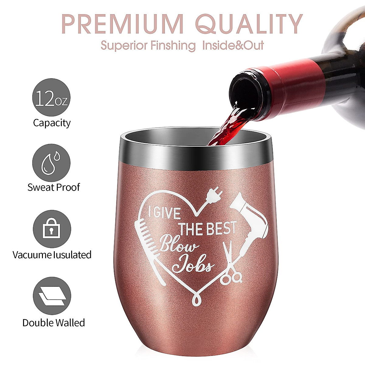 I Give the Best Jobs Wine Tumbler, Hairdresser Barber Unique Cosmetology Hairstylist Funny Gift for Women Sisters Friend Rose Gold Stainless Steel Wine Tumbler with Lid Straw 12 oz