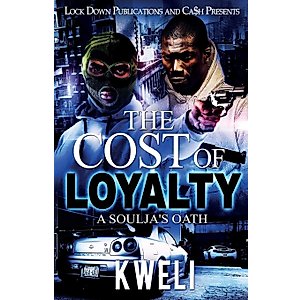 The Cost of Loyalty: A Soulja's Oath