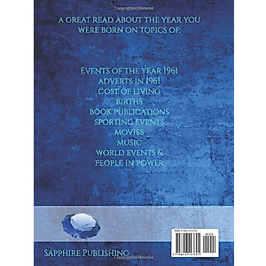 The Year You Were Born 1961: 1961 USA Yearbook. This 90 page A4 book is full of interesting facts and trivia over many topics.