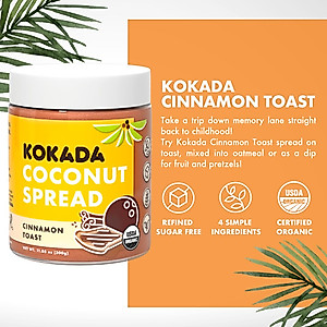 Kokada Coconut Spread, Cinnamon Toast (11oz Jar) - Peanut Free, School Safe Snack, Organic Ingredients, Vegan, Gluten Free Spread, Peanut Butter, Sunflower Seed & Cookie Butter Alternative