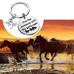 Gzrlyf Live Like Someone Left the Gate Open Horse Keychain Horse Lover Gifts Equestrian Gifts Inspirational Gifts (Horse Keychain)