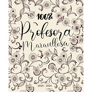Agenda Profesora 2023/2024: Grande organizador planificador semanal y mensual | regalo personalizado de fin de año para maestras y profesores | ... para una maestra | flor (Spanish Edition)