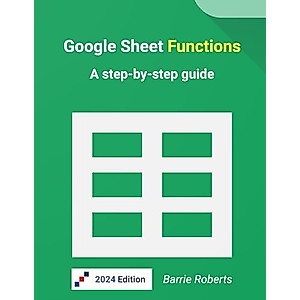 Google Sheet Functions: A step-by-step guide (Google Workspace apps)