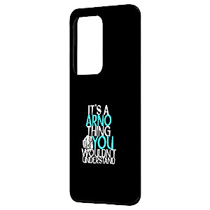 Galaxy S20 Ultra It's A Arno Thing You Wouldn't Understand Case