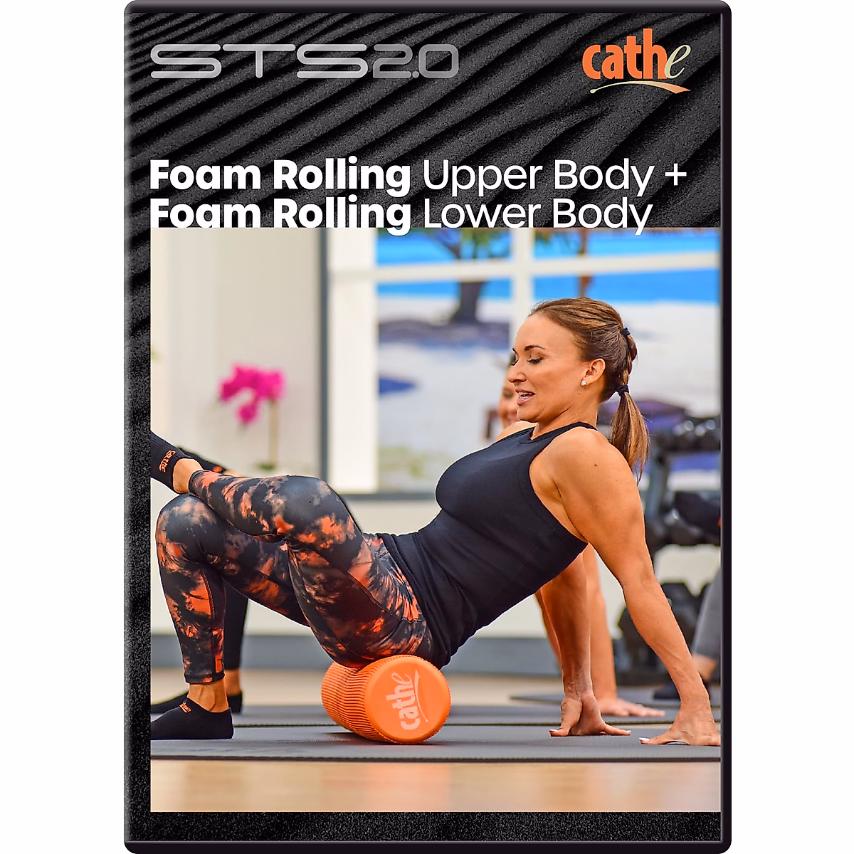 Cathe STS 2.0 Foam Rolling Upper + Lower Body Recovery Workout DVD For Women & Men - Use As a Self-Myofascial Release Techniques To Improve Mobility, Reduce Muscle Soreness, and Enhance Athletic Performance.