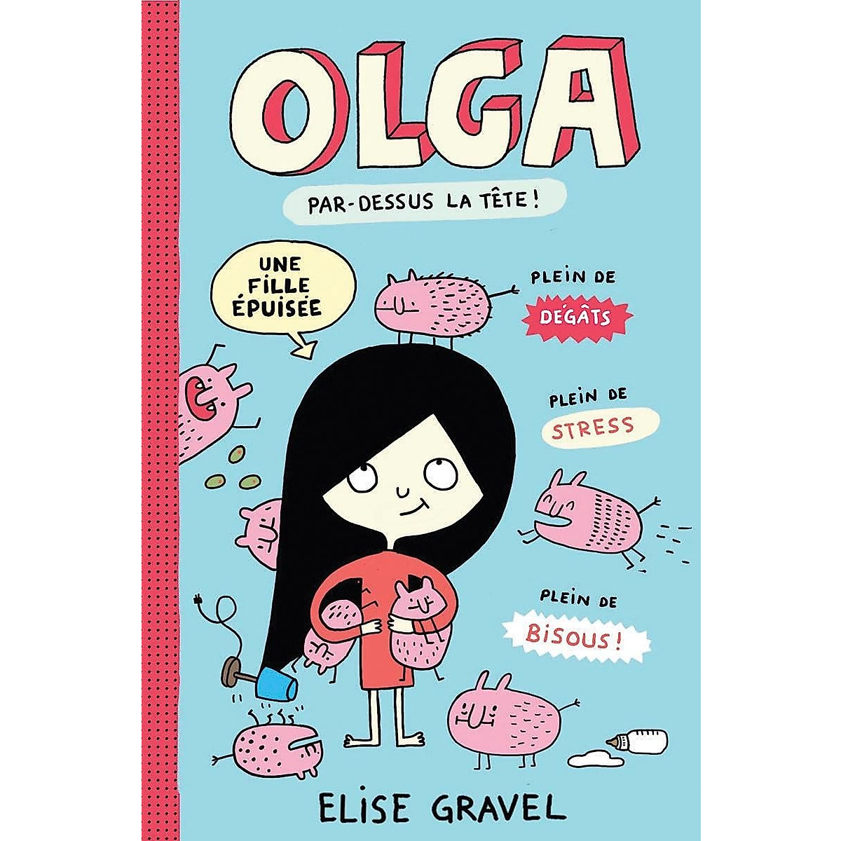 Olga: N° 3 - Par-Dessus La Tête! (French Edition)