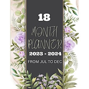 18 Month Planner 2023 - 2024: Monthly from JUL JUL 2023 to DEC 2024 with Lined Entry Lines, 2 Years Monthly Calendar With Federal Holidays