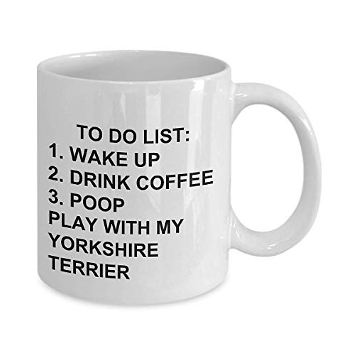 Yorkshire Terrier Owner Mug Dog Lovers To Do List Funny Coffee Mug Tea Cup Gag Mug for Men Women
