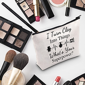 G2TUP Ceramic Artist Gift I Turn Clay Into Things Makeup Bag Potter Pottery Art Cosmetic Bag Pot Making Lover Gift Pottery Artist Zipper Travel Bag (I Turn Clay Into White Bag)