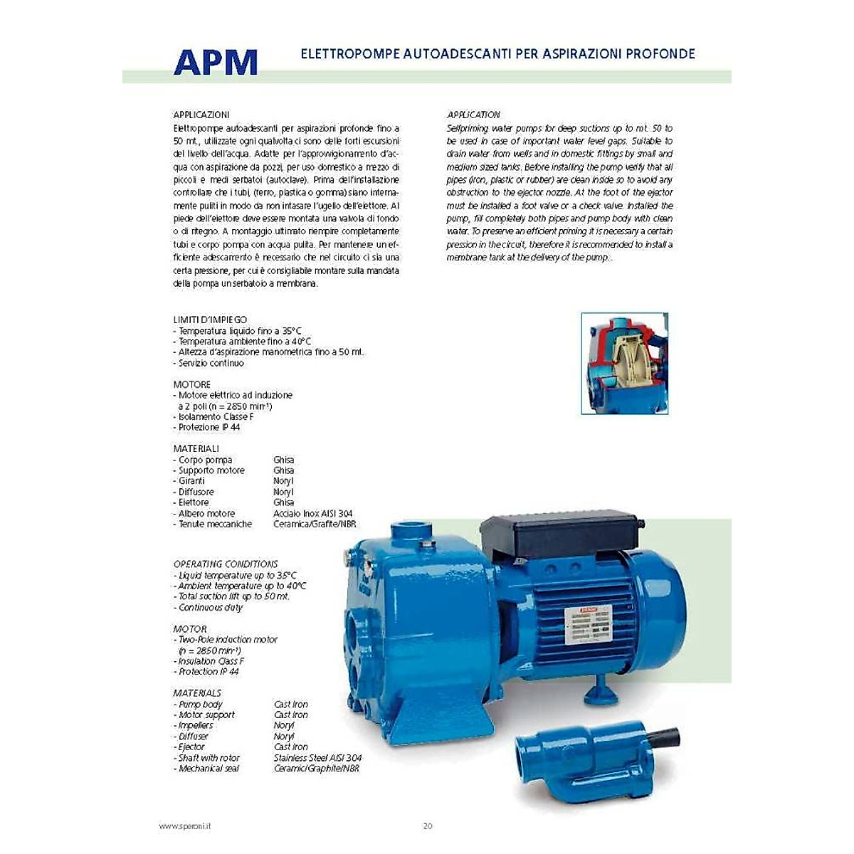 Speroni APM 200 SP 220V 1PH Selfpriming Water Pump, Single-phase, 2HP / 1.5kW Nominal Power, 2kW Absorbed Power, 1" 1/4 asp./1" mand. Mouths, 9.2 GPM, 220 1Ph Voltage, 7 Amp