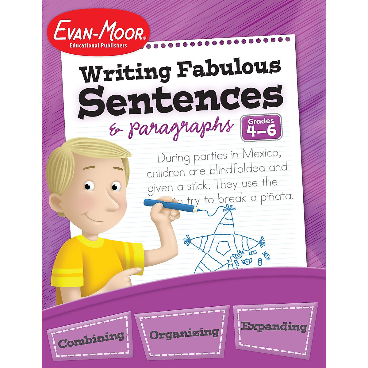Evan-Moor Writing Fabulous Sentences & Paragraphs, Grades 4-6, Homeschool & Classroom Workbook, Activities, Main Ideas, Topic Sentences, Figurative Language, Descriptive Details, Writing Skills