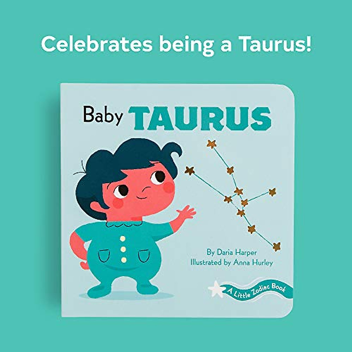 A Little Zodiac Book: Baby Taurus: A Little Zodiac Book