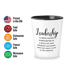Bubble Hugs Inspirational Shot Glass 1.5Oz - Leadership is About Making Others Better Quote