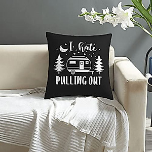 DEBLETEOMH Camper RV Must Haves Pillow Covers Camper Decor Rv Dinette Cushion Covers Camper Gifts Camper Decorations for Inside Glamping Accessories I Hate Pulling Out Pillow Covers 18x18 Inch