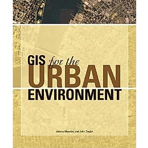 GIS for the Urban Environment