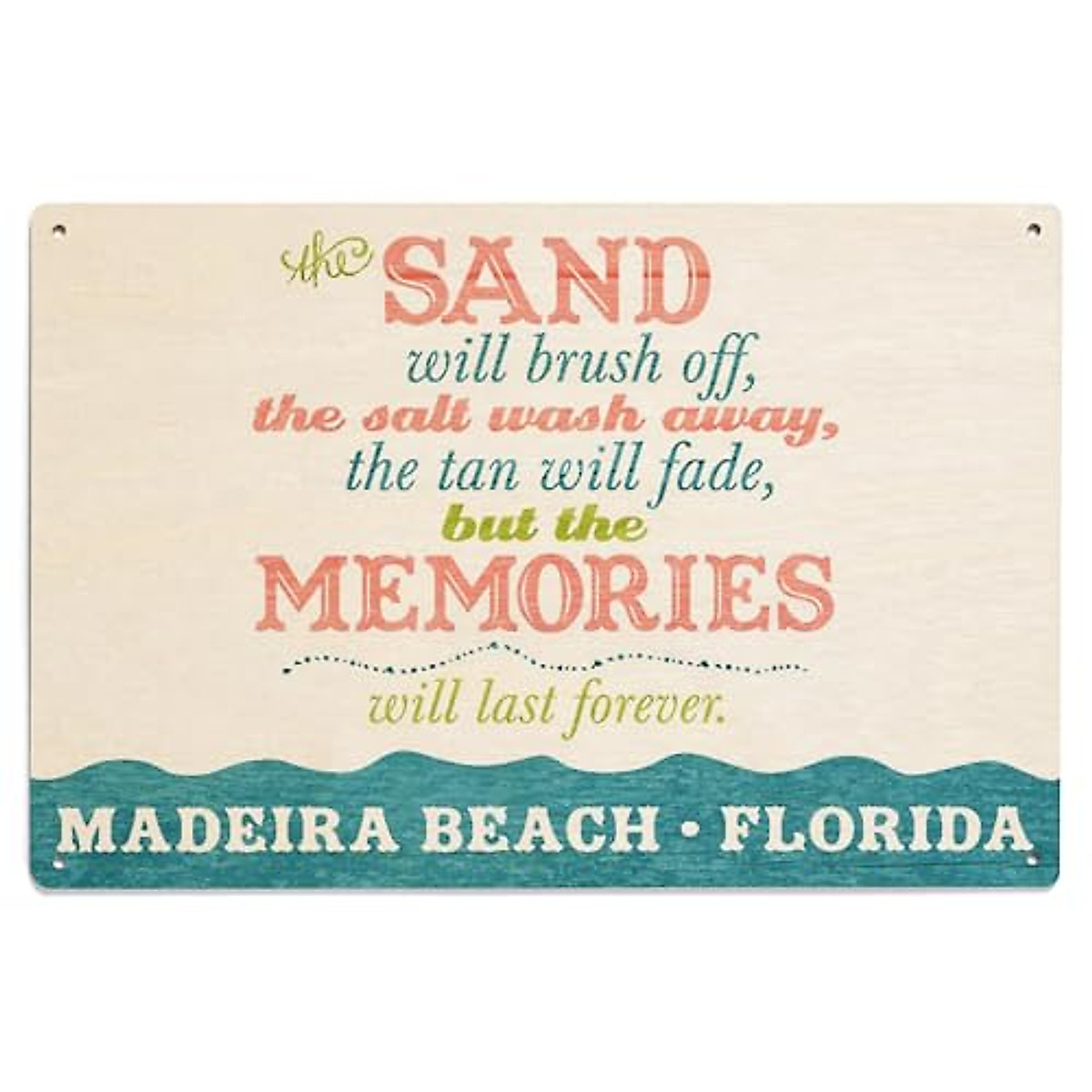 Lantern Press 6x9 Inch Wood Sign, Ready to Hang Wall Decor, Madeira Beach, Florida, Beach Memories Last Forever