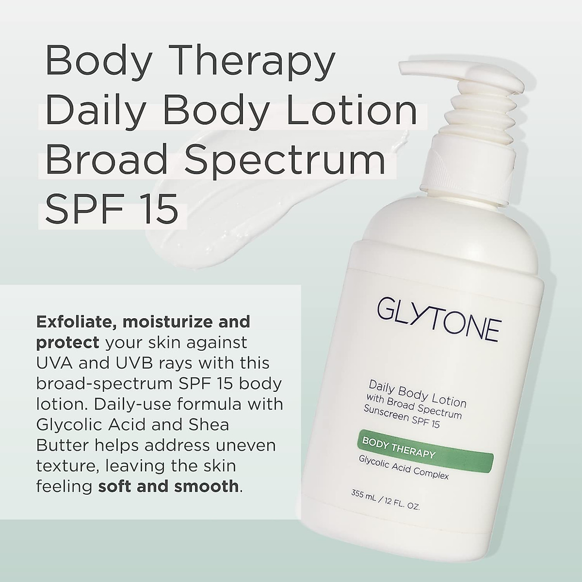 Glytone Daily Body Lotion Broad Spectrum SPF 15 with Glycolic Acid & Shea Butter, Retexturizing Moisturizer, Fragrance Free, 12 oz.