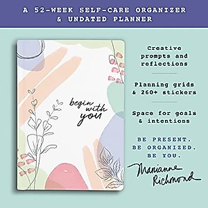 Begin With You Undated Planner: 52-Week Daily Organizer for Busy Women Looking for More Joy, Presence, and Self-Discovery!