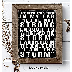 The Devil Whispered In My Ear - I Am The Storm - Motivational Wall Art Posters - Encouragement Gifts - Positive Quotes Wall Decor - Inspirational Wall Decor - Inspiring Quotes - Office Wall Decor