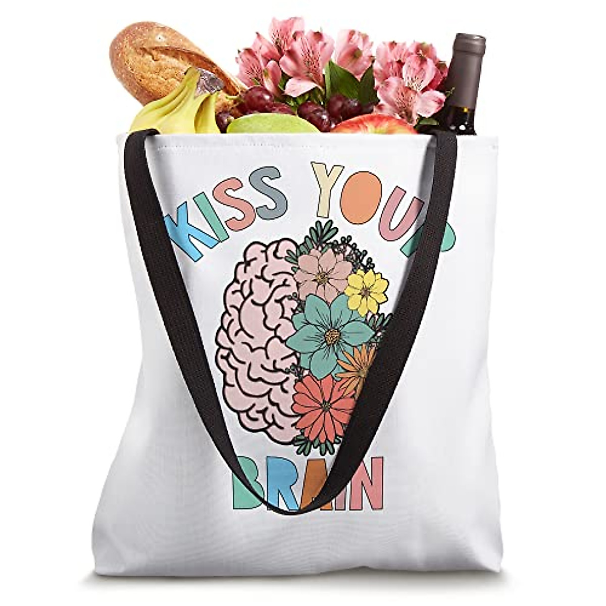 Teacher Life Kiss Your Brain Students Class Flowers Teacher Tote Bag