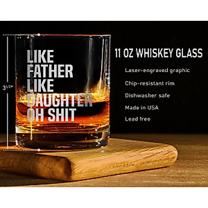 Promotion & Beyond Like Father Like Daughter Whiskey Glass - Funny Gift for Dad Uncle Grandpa From Daughter - Father's Day