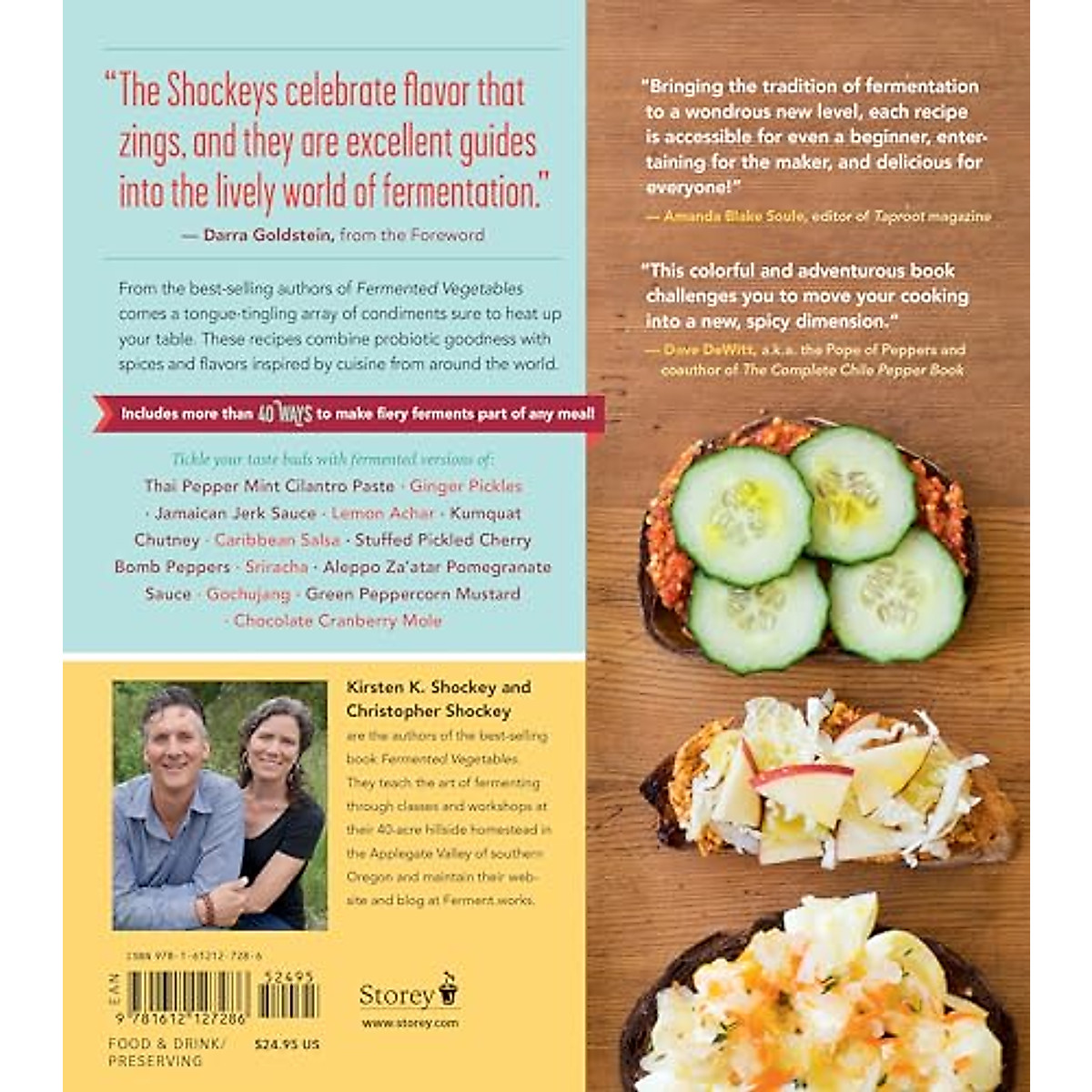 Fiery Ferments: 70 Stimulating Recipes for Hot Sauces, Spicy Chutneys, Kimchis with Kick, and Other Blazing Fermented Condiments