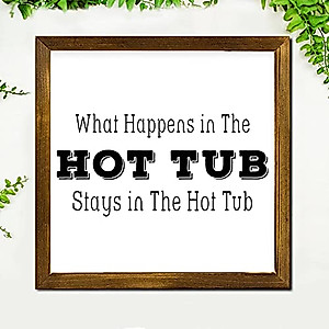 What Happens in The Hot Tub Wooden Framed Signs Lettering Saying Wood Plaque Classic Wall Decor Hanging Plaque Sign for Home Front Door Porch Garden Yard Housewarming Gift 12x12 Inch