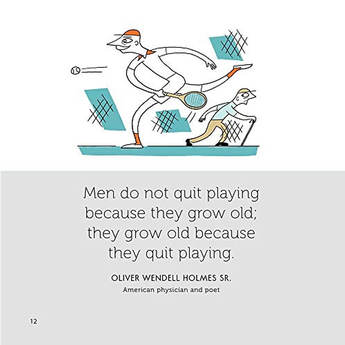 Age Is Just a Number: More Than 150 Quotations on Aging with Humor and Style