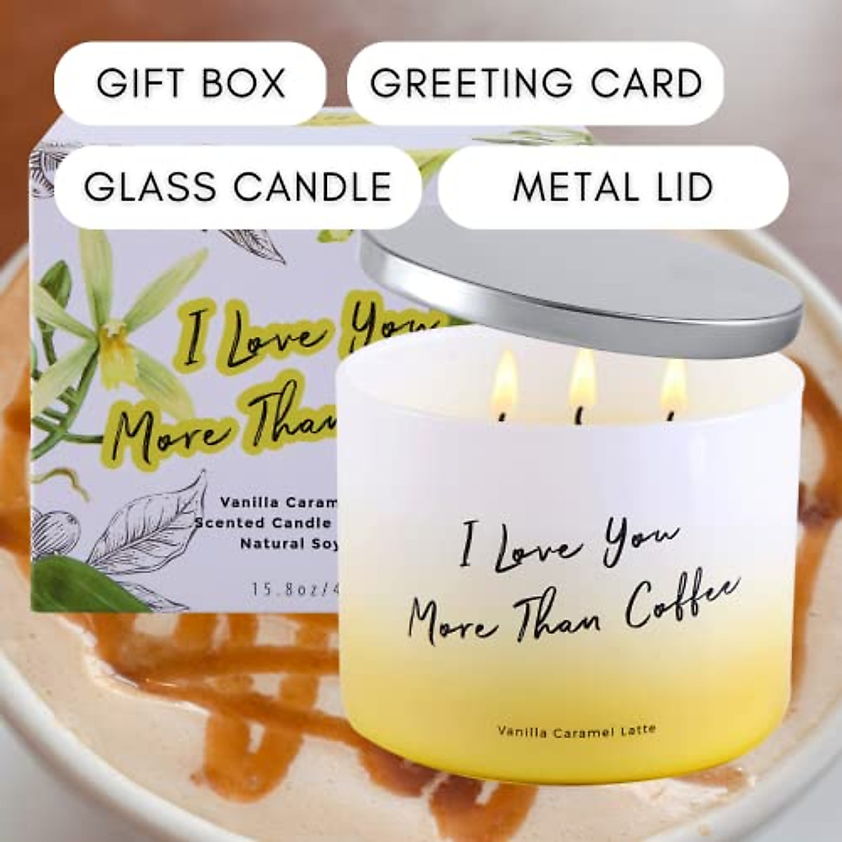 Vanilla Caramel Latte 3 Wick Soy Candle | I Love You More Than Coffee Scented Candle | Aromatherapy Candle for Home 15.8 oz | Strong Coffee Candles with Message for Him & Her, Mothers Day Candle Gifts