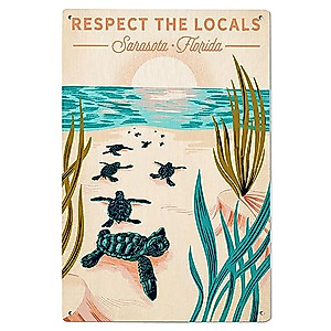Lantern Press 6x9 Inch Wood Sign, Ready to Hang Wall Decor, Sarasota, Florida, Turtle, Respect the Locals
