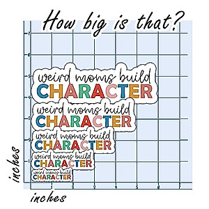 Akira Weird Moms Build Character Sticker, Mom Sticker, Mothers Day Sticker Vinyl Decal for Kindle For Water Bottles, Phone Cases, Skateboards, Laptops, Bookish Sticker, Mama Sticker