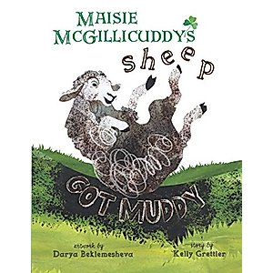 Maisie McGillicuddy's Sheep Got Muddy